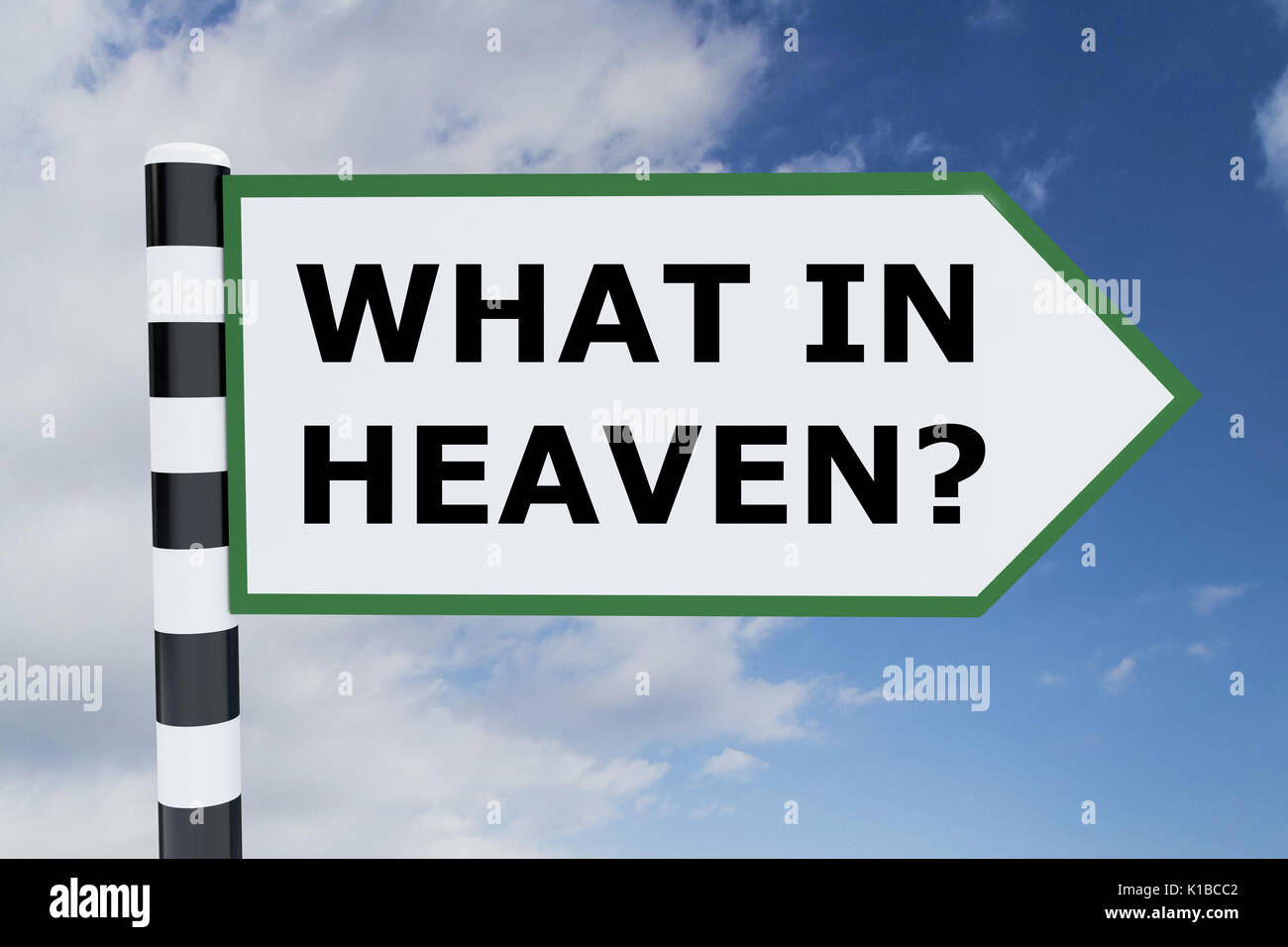 3D illustration of WHAT IN HEAVEN? script on road sign. Abstract ...