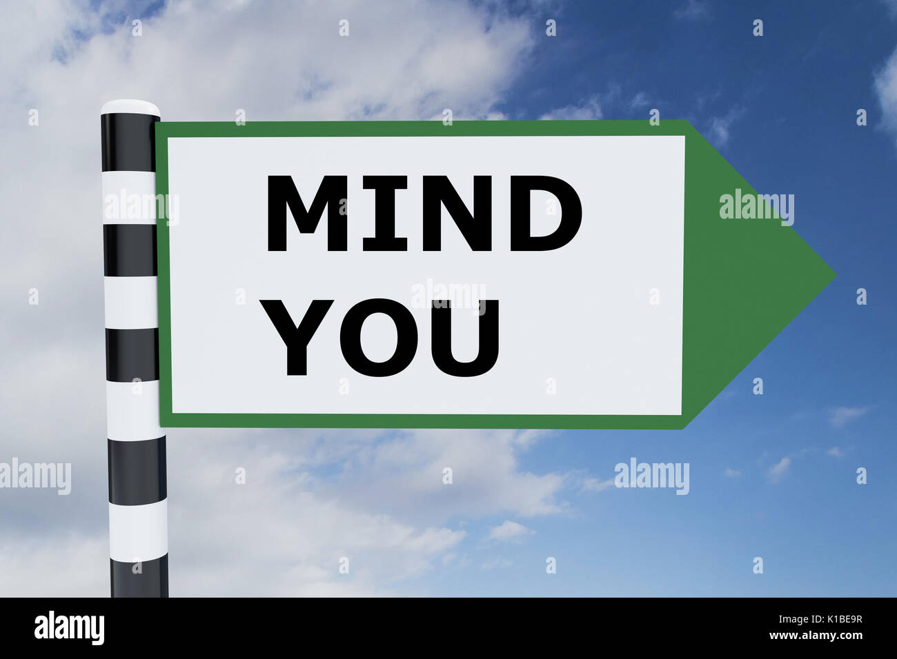 Render illustration of Mind You Title on road sign Stock Photo - Alamy