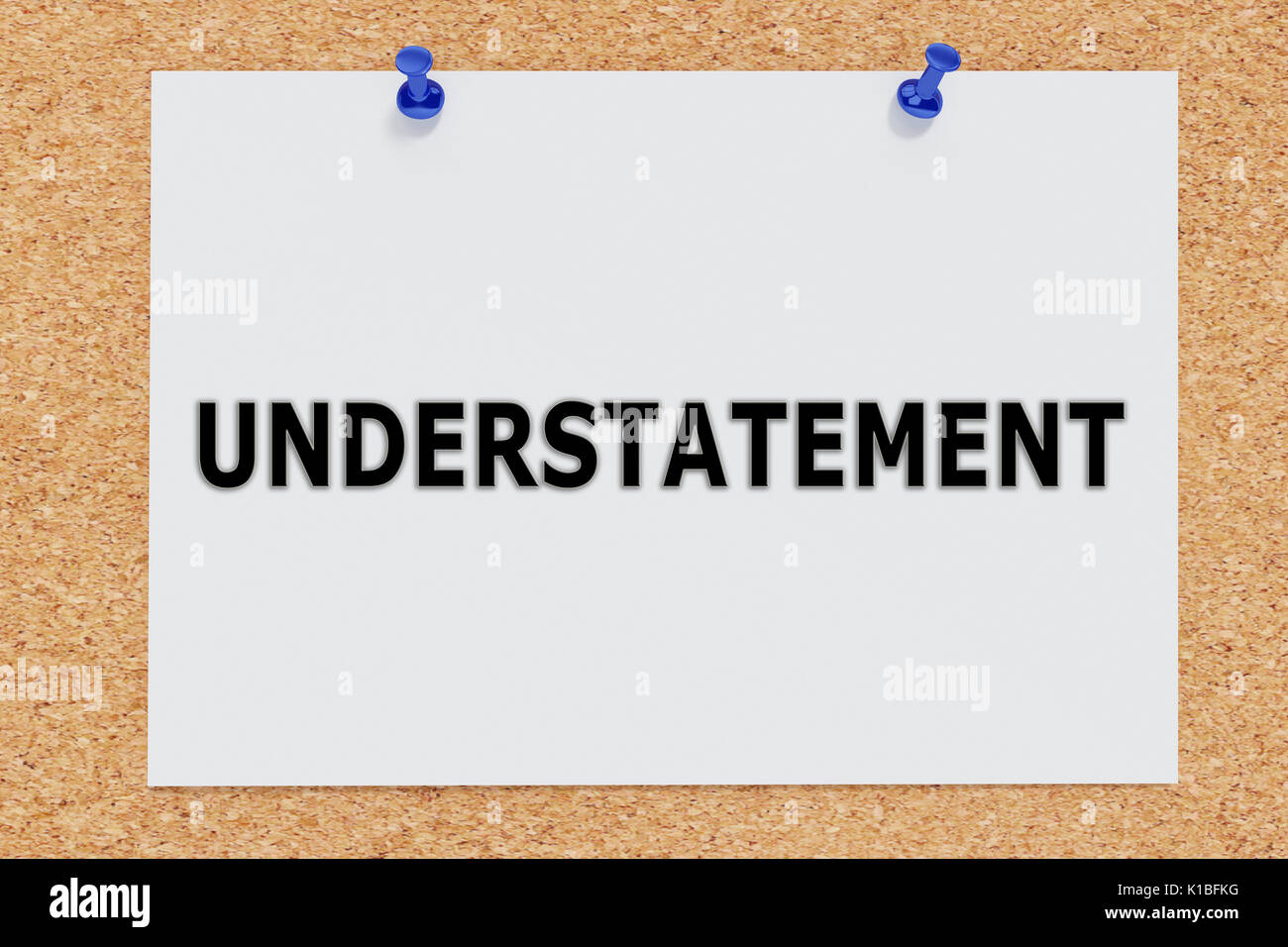 3D illustration of "UNDERSTATEMENT" on cork board Stock Photo - Alamy