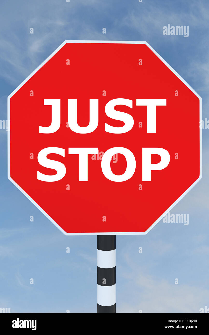 3D illustration of JUST STOP title on road STOP sign. Warning concept ...