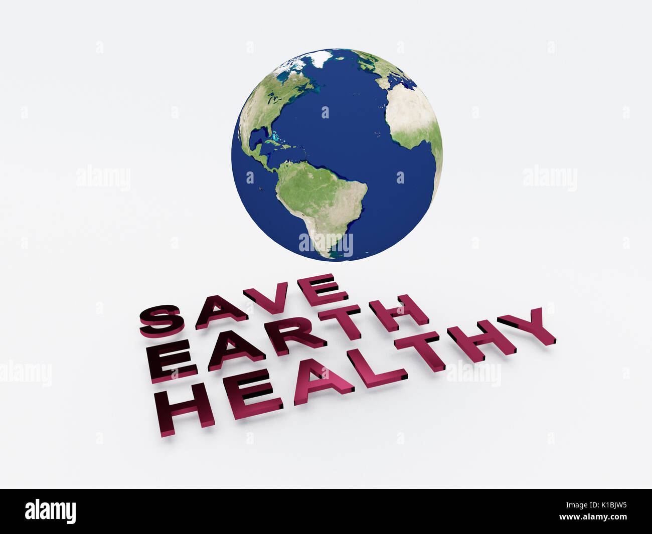 3D illustration of SAVE EARTH HEALTHY script , under a 3D model of the ...