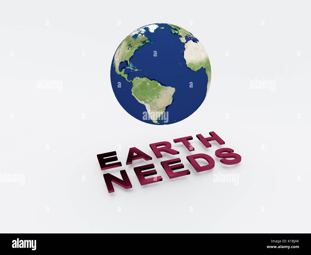 3D illustration of EARTH NEEDS script , under a 3D model of the world ...