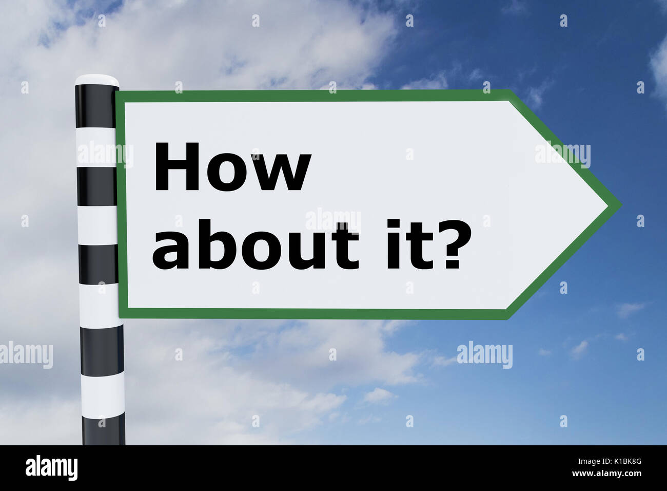 Render illustration of How about it? title on road sign Stock Photo - Alamy