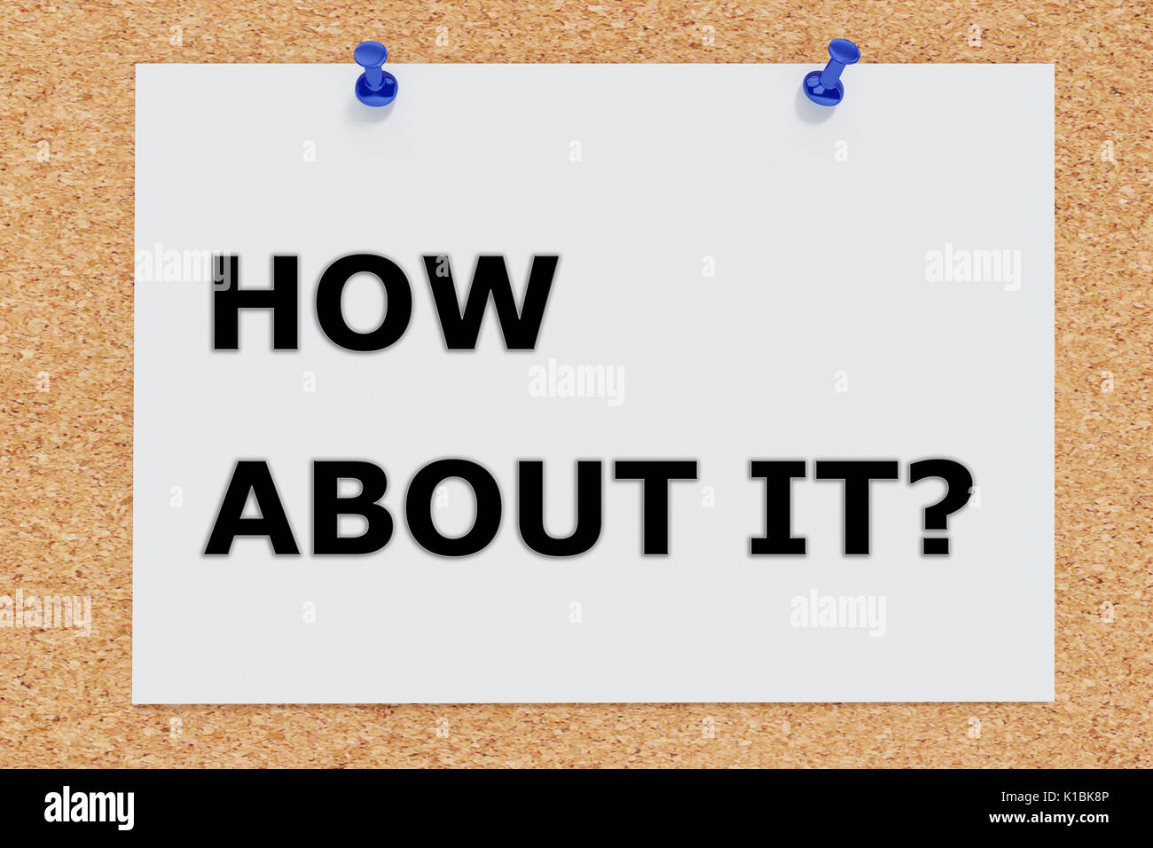 Render illustration of How About? script on cork board Stock Photo - Alamy