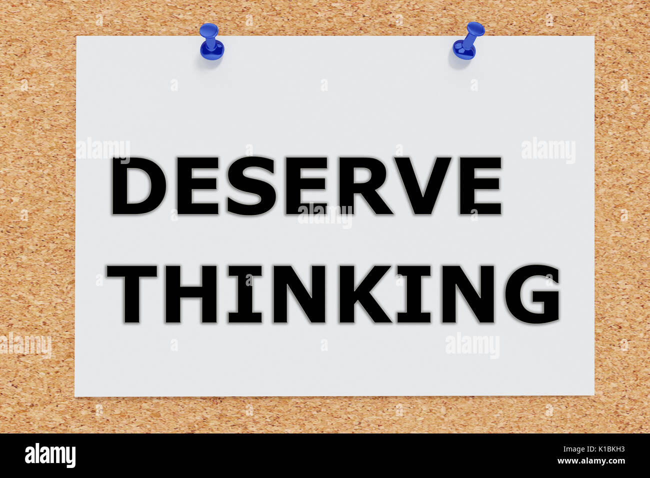 Render illustration of Deserve Thinking script on cork board Stock ...