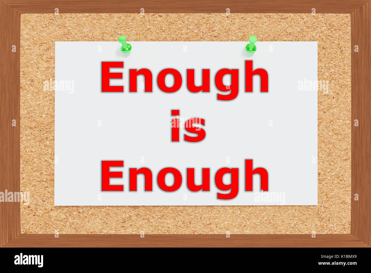 Render illustration of Enough is Enough title on cork board Stock Photo ...