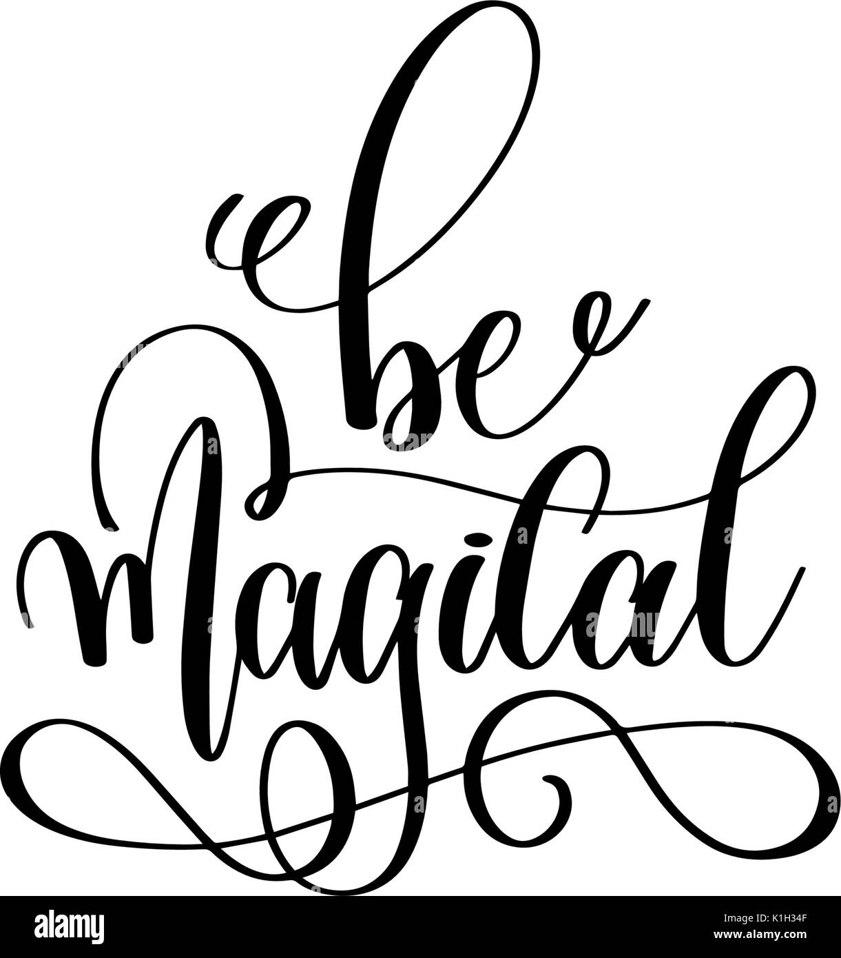 be magical - black and white handwritten lettering Stock Vector Image ...
