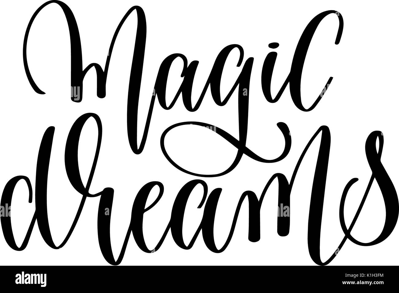 magic dreams - black and white handwritten lettering Stock Vector Image ...
