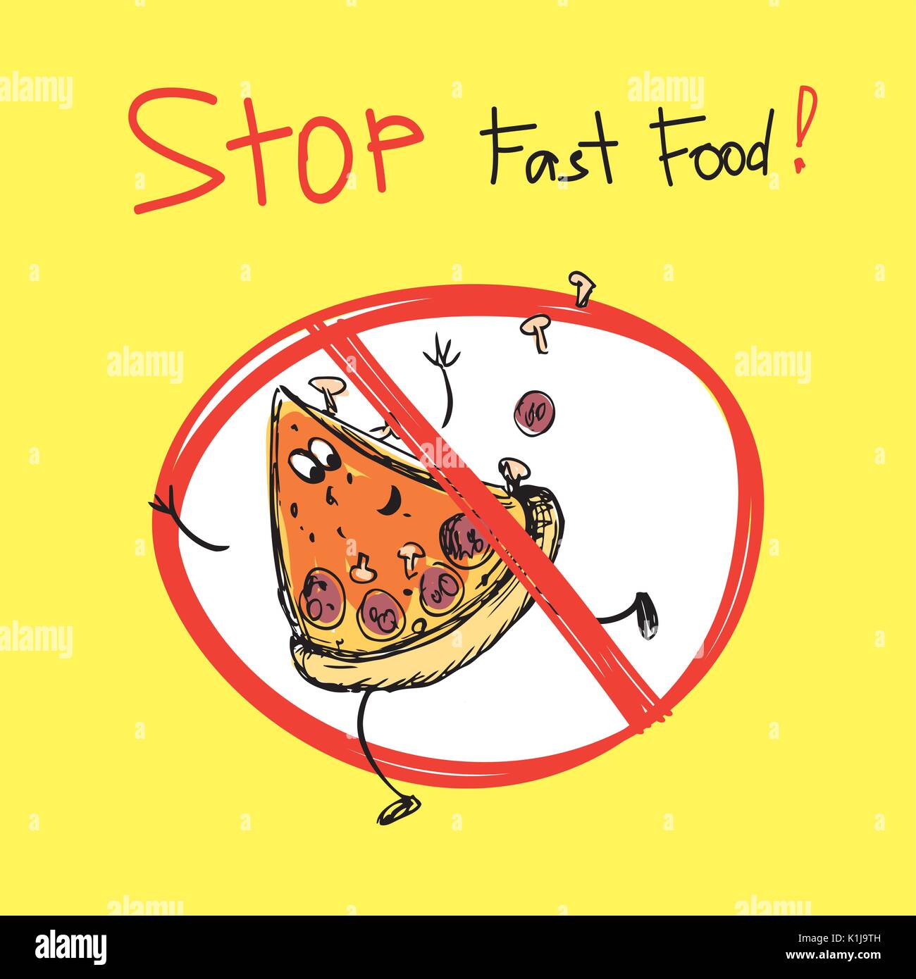 Stop fast food. Piece of pizza, hand drawing, vector illustration Stock ...