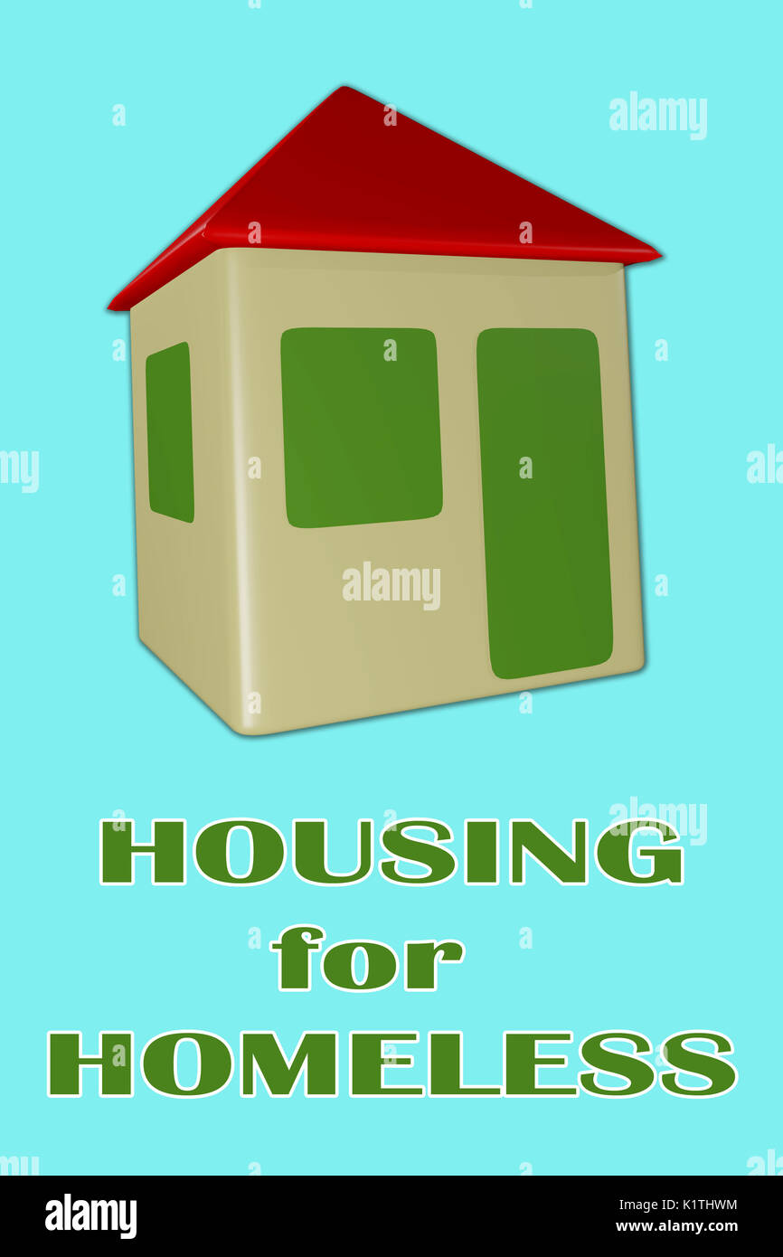 3D illustration of "Housing for Homeless" title under a house, isolated ...
