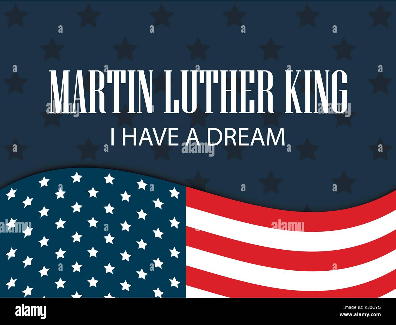 Martin luther king day. I have a dream. The text with the American flag ...