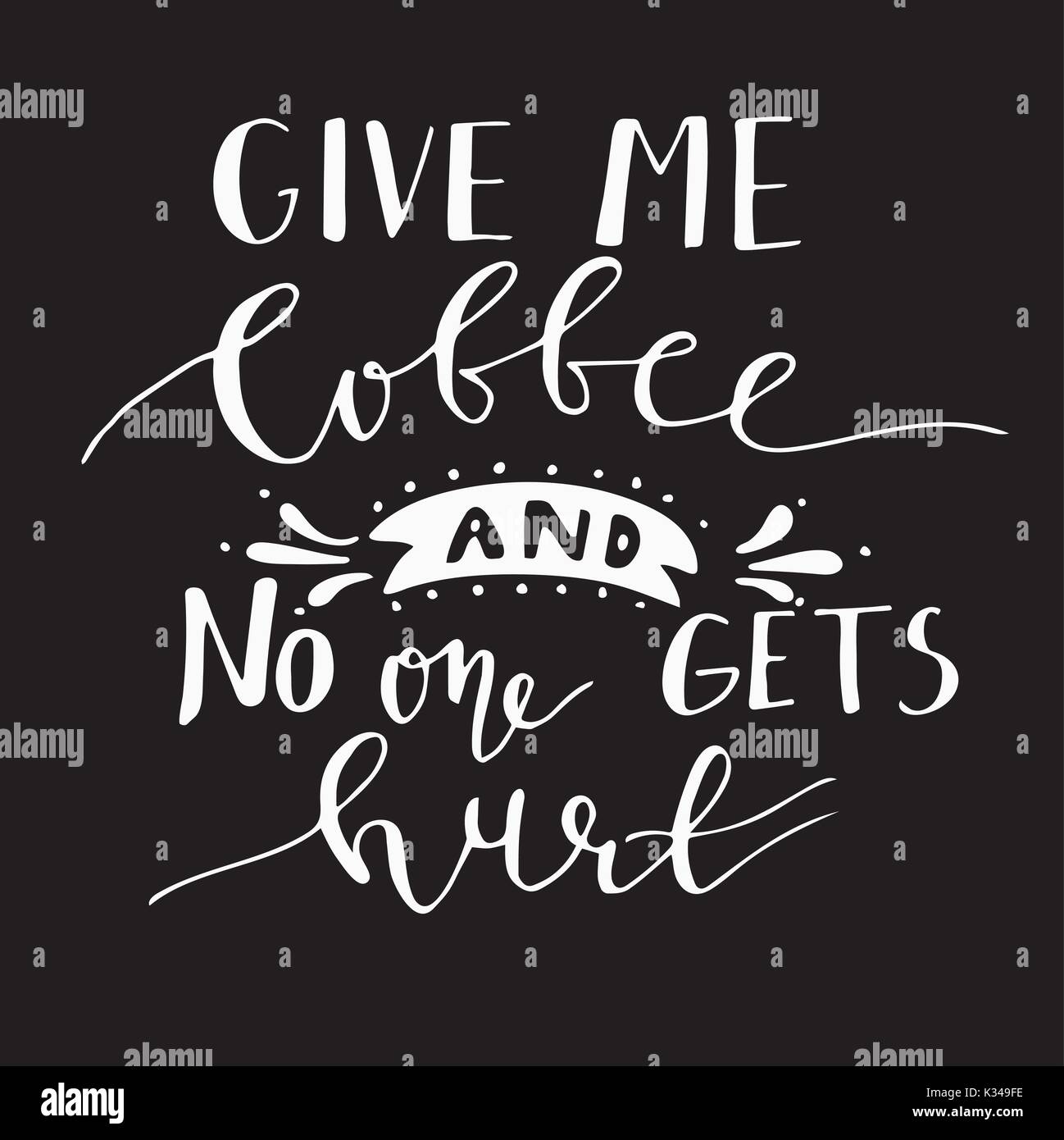 Coffee slogan hi-res stock photography and images - Alamy