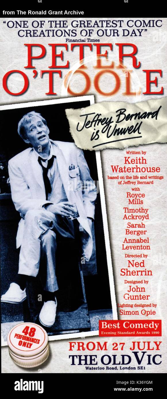 JEFFREY BERNARD IS UNWELL Stock Photo - Alamy