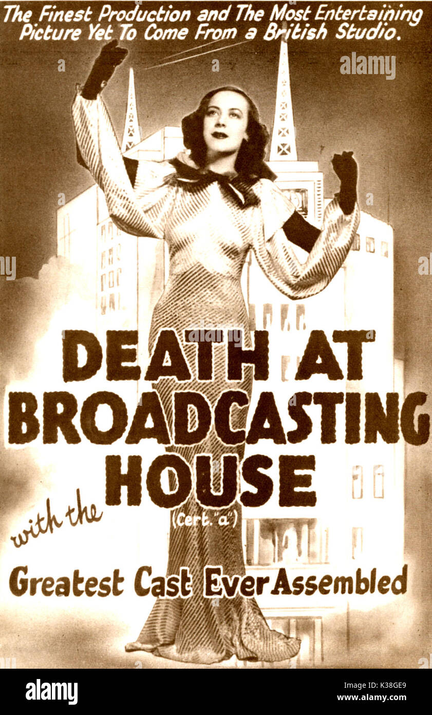 DEATH AT BROADCASTING HOUSE Directed by Reginald Denham Date: 1934 ...