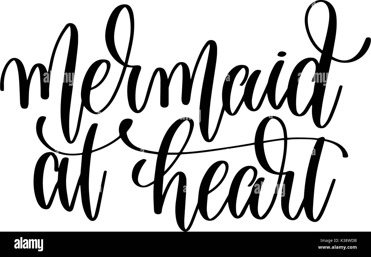mermaid at heart - hand lettering positive quote Stock Vector Image ...