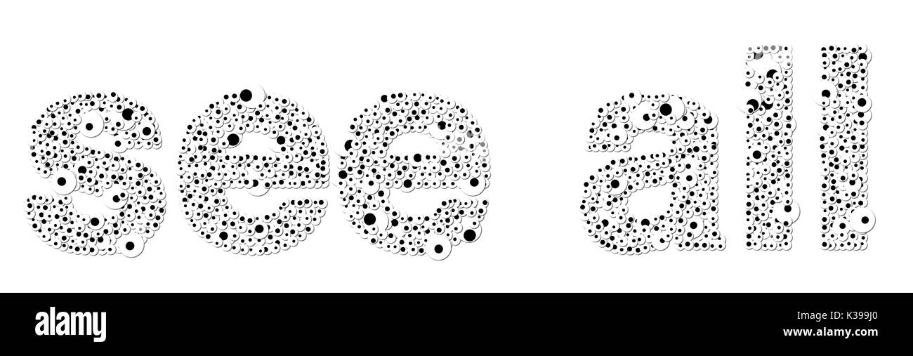 the expression "see all" made of looking eyes - all on a white ...