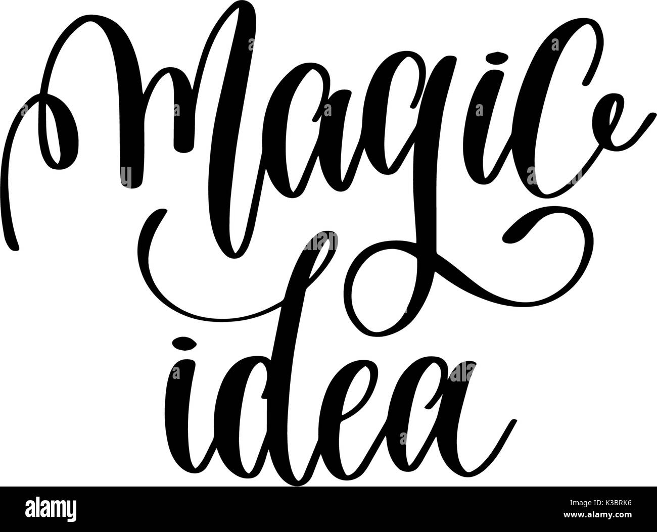 magic idea - black and white hand lettering inscription Stock Vector ...