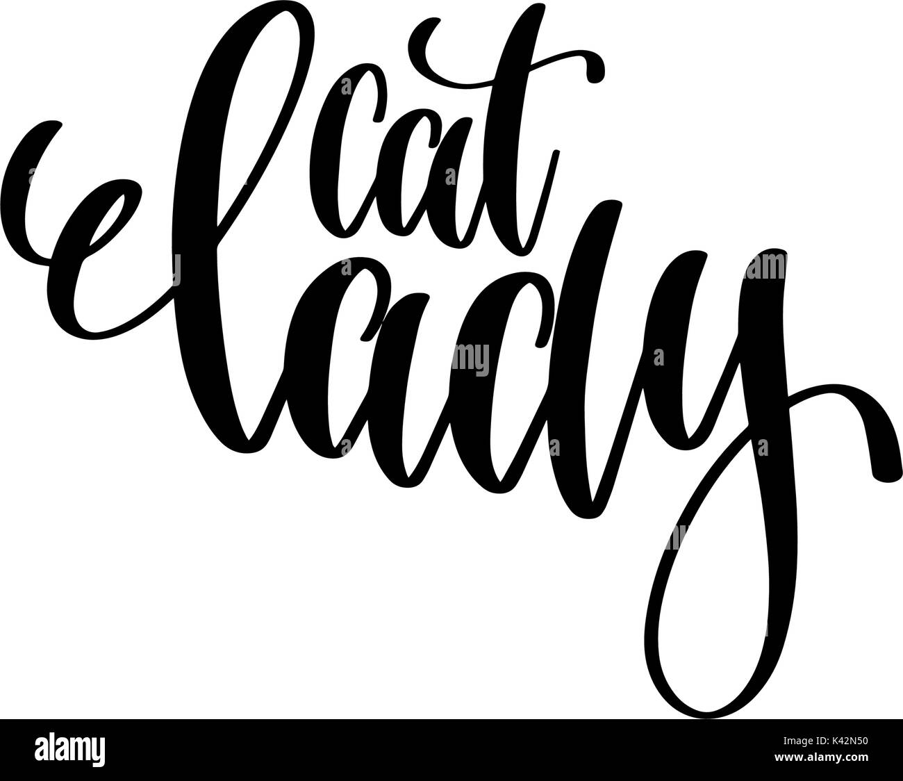 cat lady - hand written lettering positive quote Stock Vector Image ...