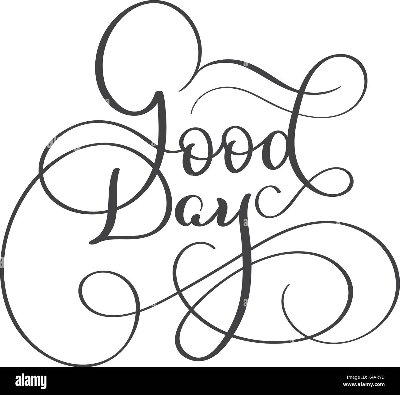 Good day text on white background. Hand drawn Calligraphy lettering ...