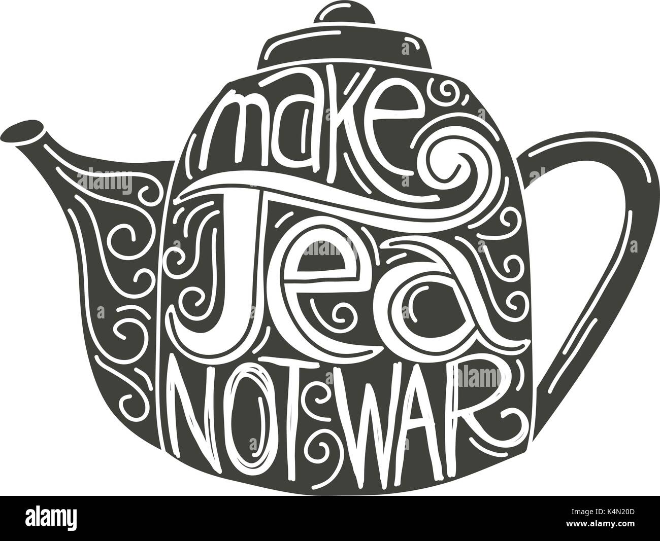 Make tea not war lettering on a teapot silhouette Stock Vector Image ...