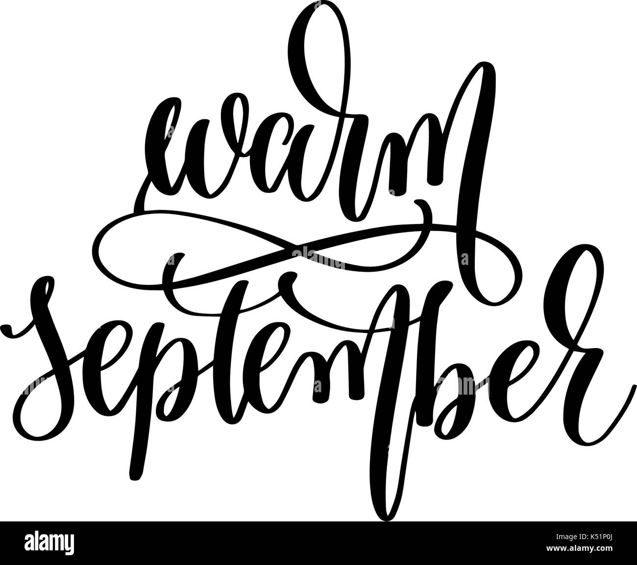 warm september - hand written lettering inscription Stock Vector Image ...