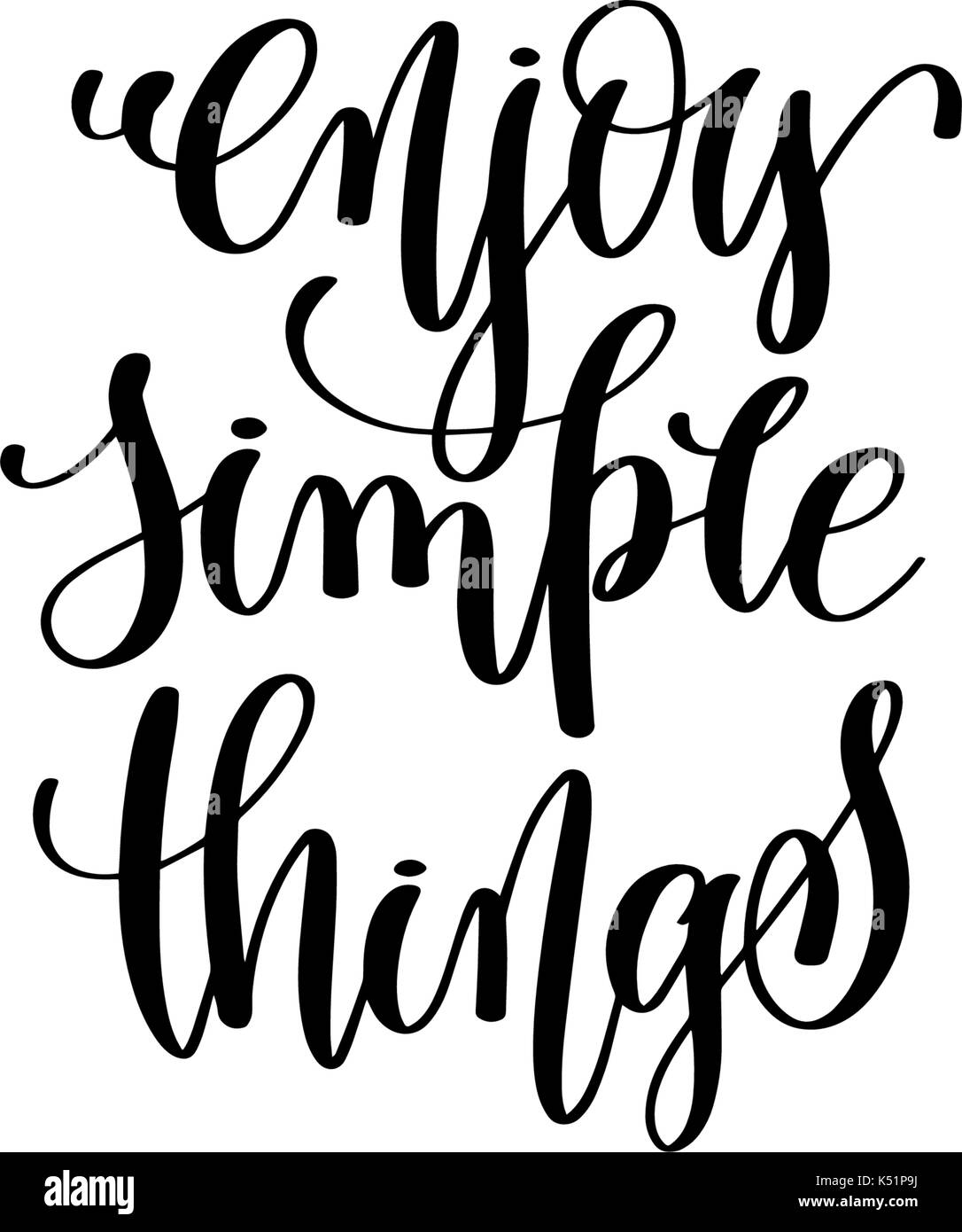 enjoy simple things - hand written lettering inscription Stock Vector ...