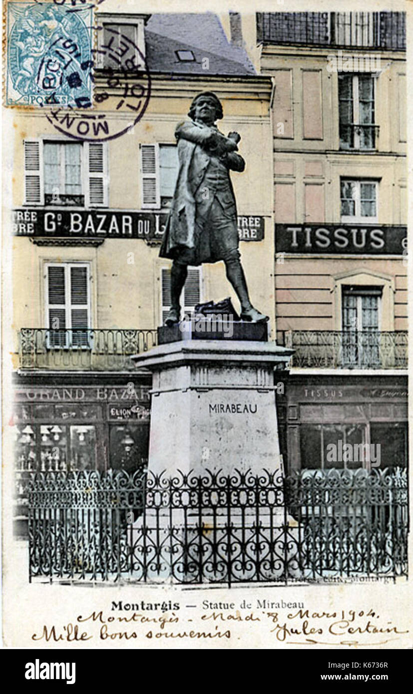 This statue of Mirabeau in Montargis commemorates the French ...
