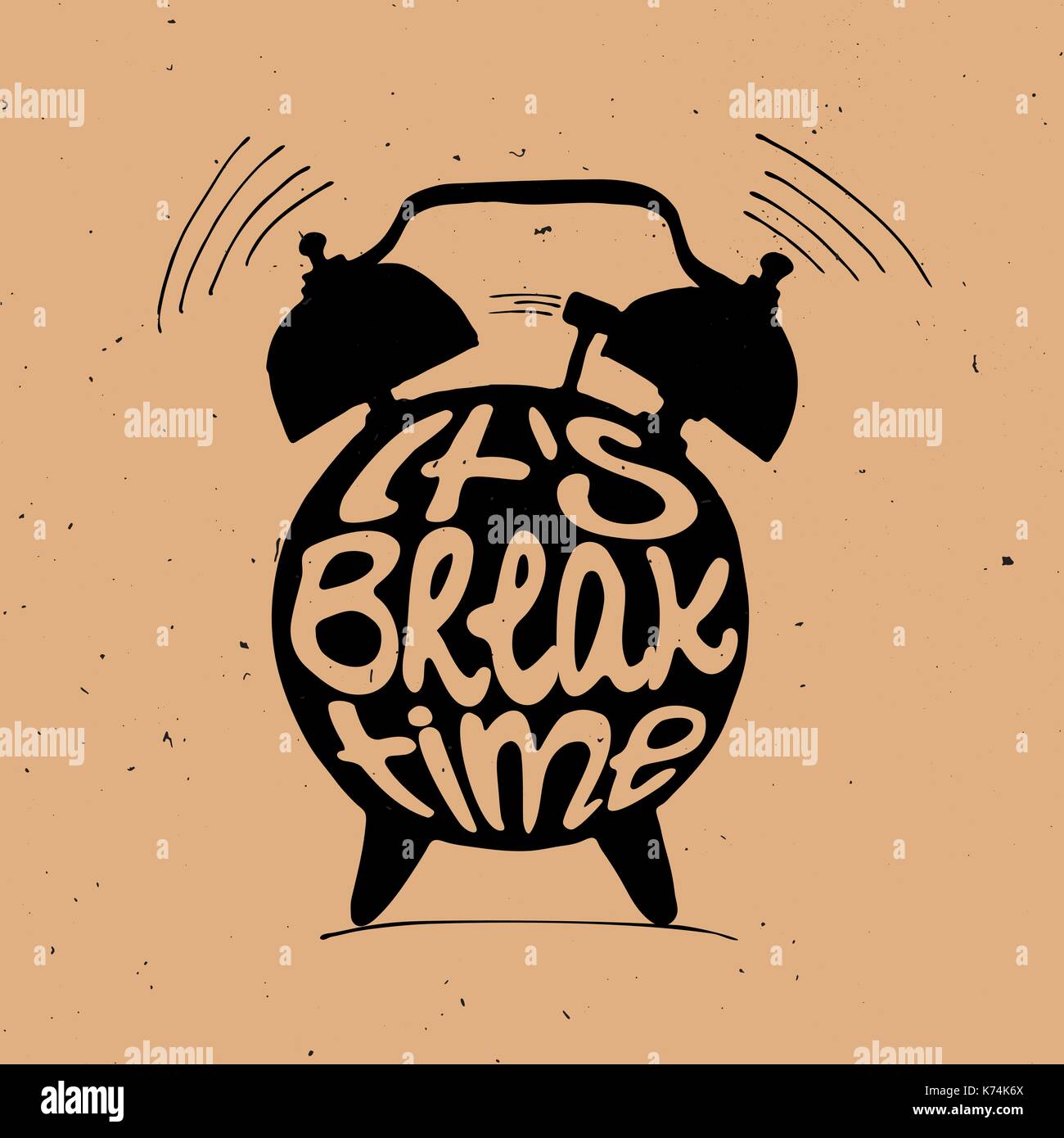 Hand draw Alarm clock illustration with lettering about break time ...