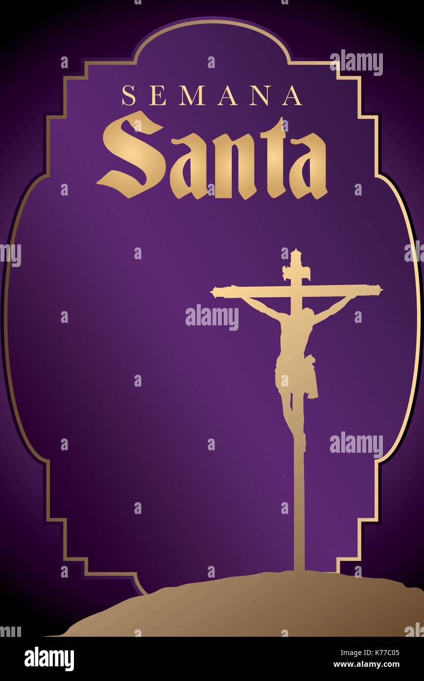 Semana Santa - Holy Week in Spanish language - Silhouette of the ...