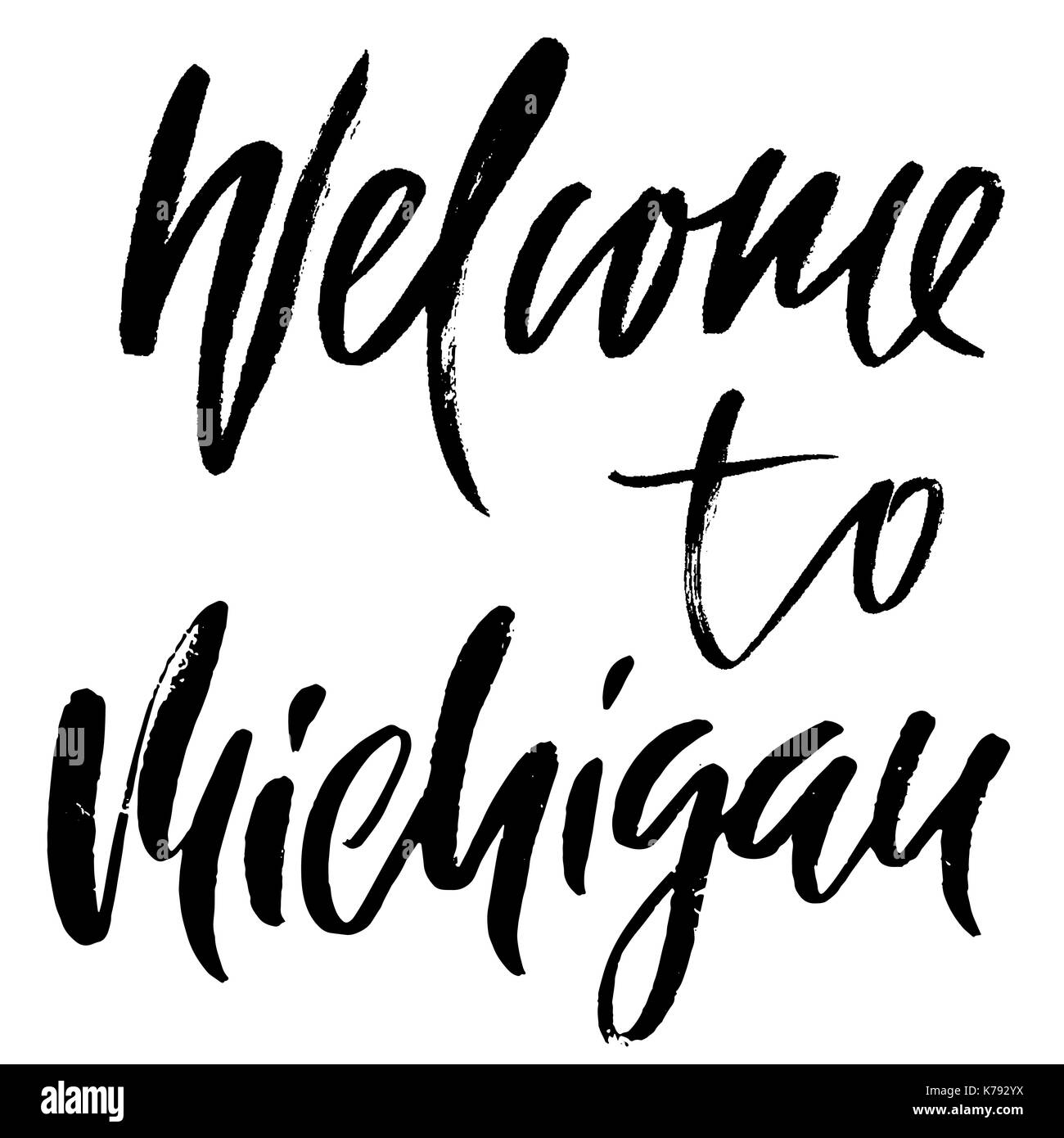Welcome to Michigan. Modern dry brush lettering. Retro typography print ...