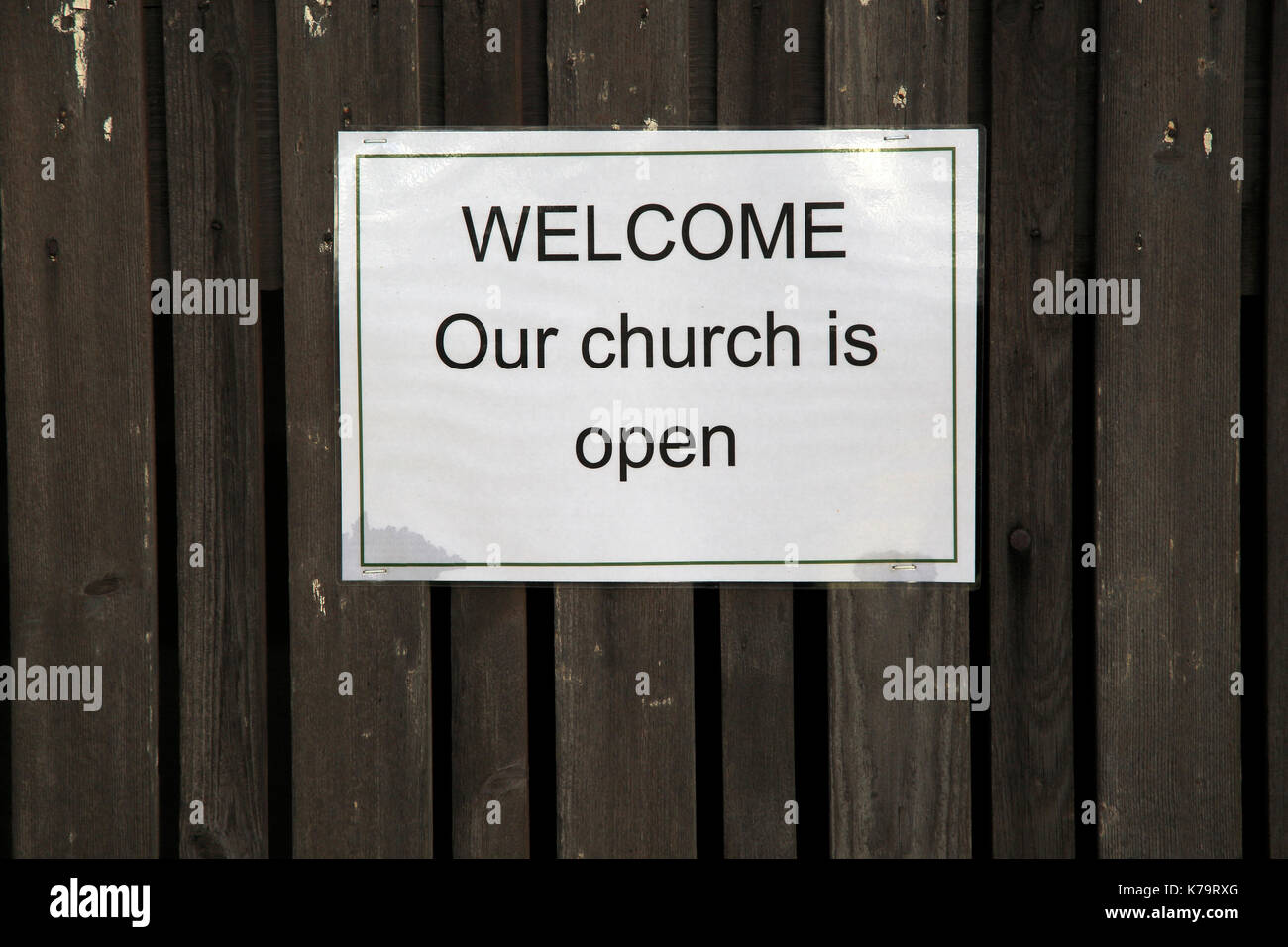 Welcome our church is open sign notice, Marlesford church, Suffolk ...