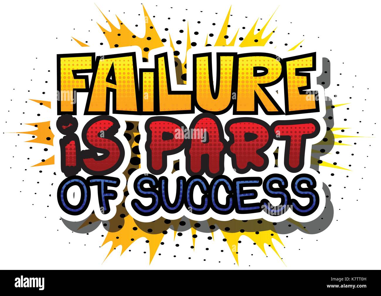 Failure is Part of Success. Vector illustrated comic book style design ...
