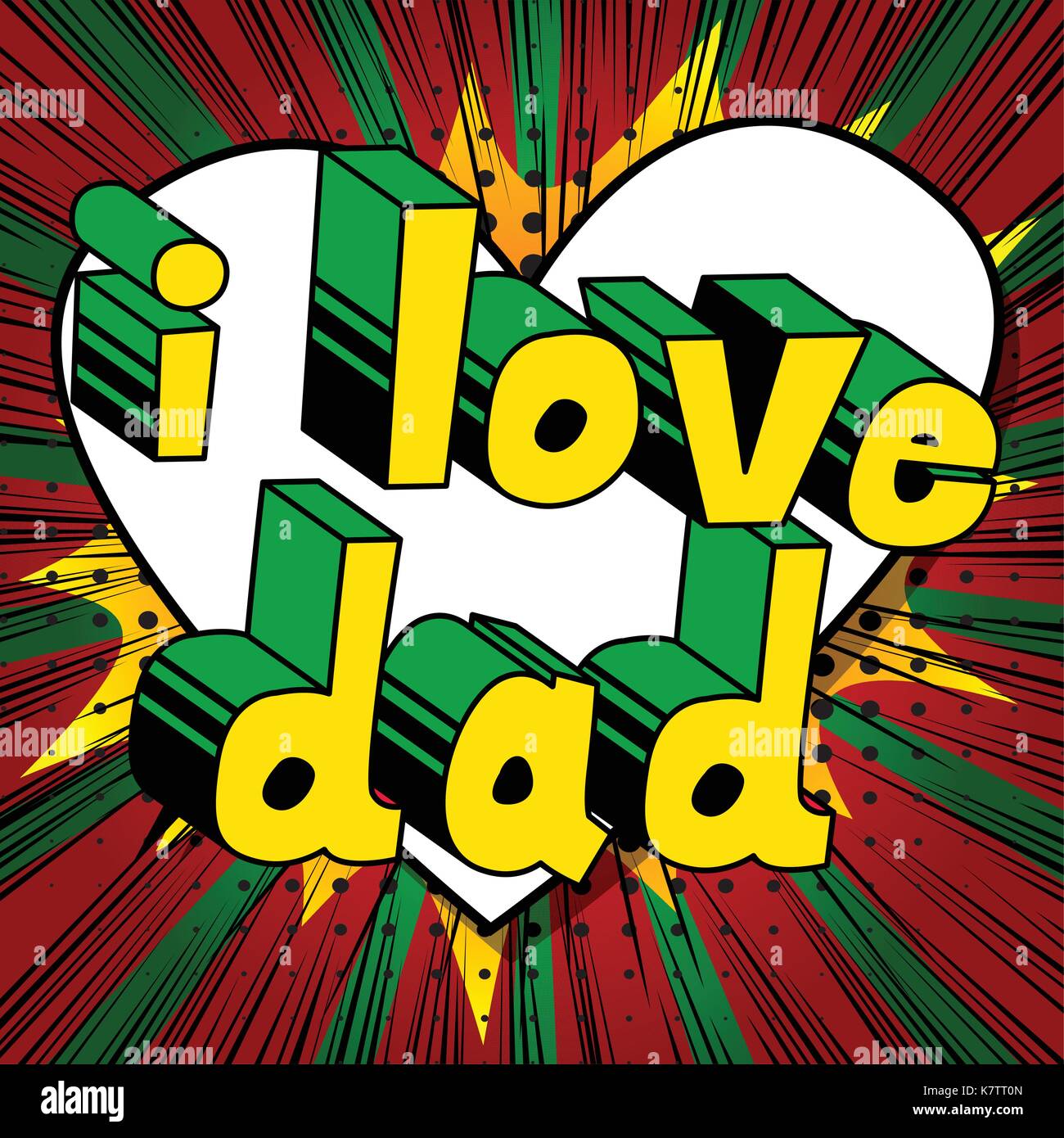 I love Dad - Comic book style word on comic book abstract background ...