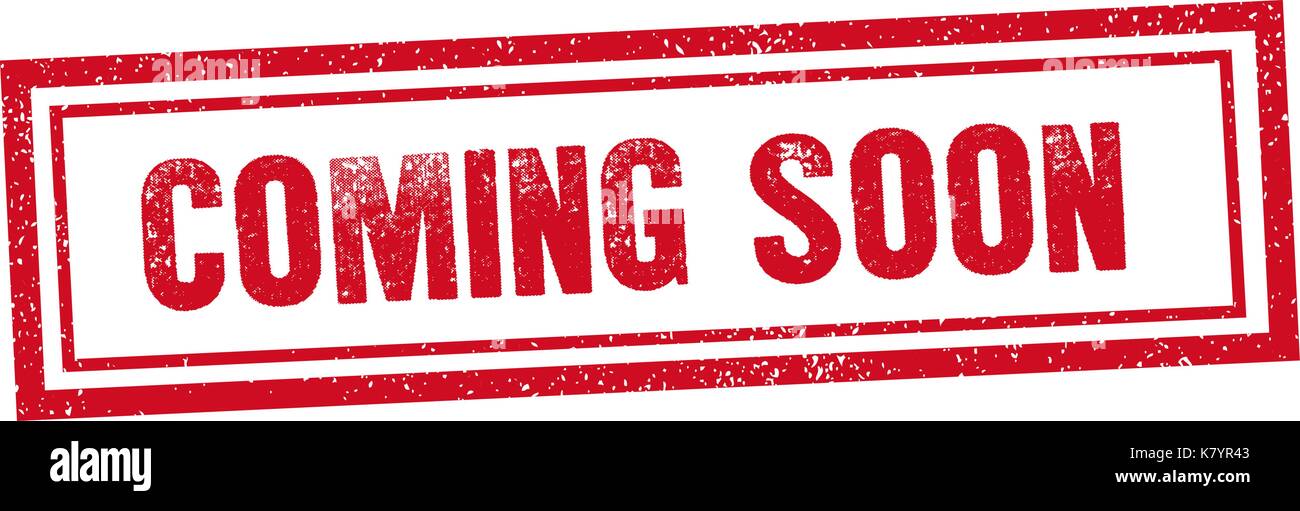 Isolated COMING SOON red stamp seal text message on white background ...