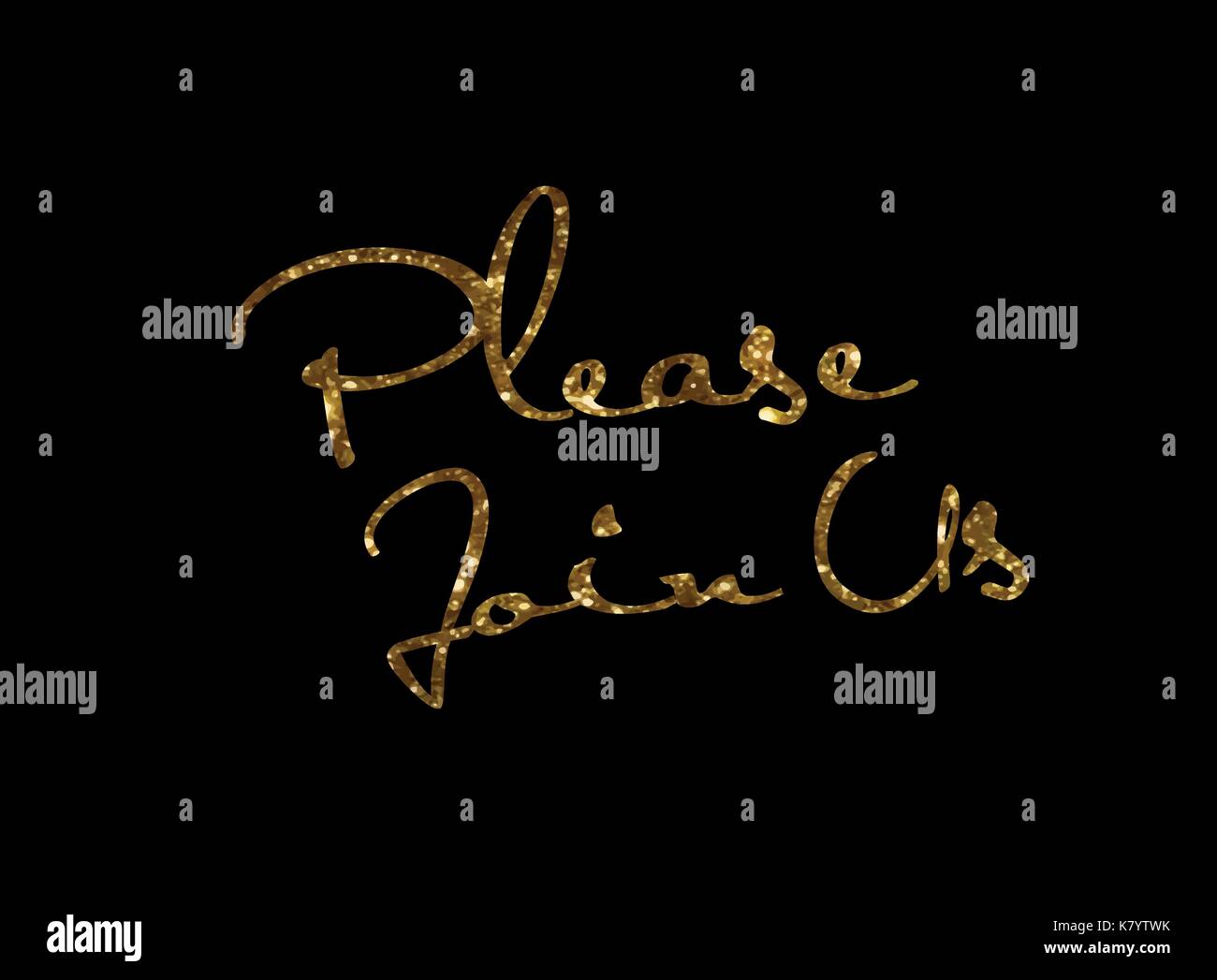 The Golden glitter isolated hand writing word PLEASE JOIN US Stock ...