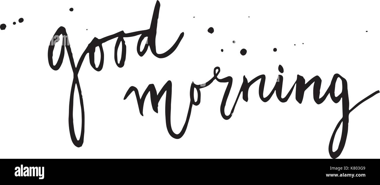 Good morning. Hand drawn card with lettering, isoleted on white ...
