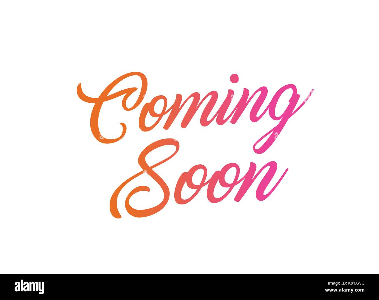 The colorful gradient isolated hand writing word COMING SOON on white ...