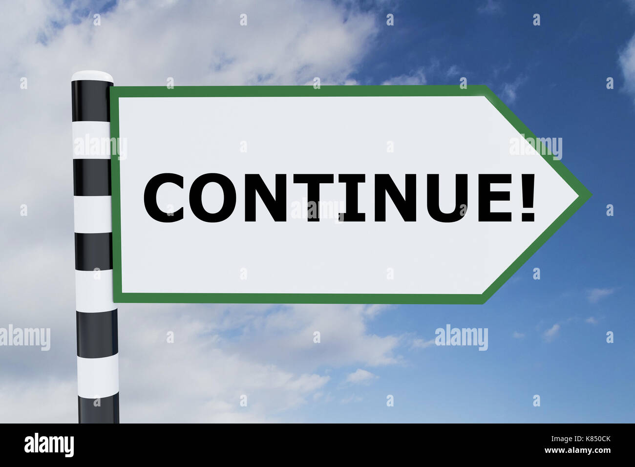 3D illustration of "CONTINUE!" script on road sign Stock Photo - Alamy
