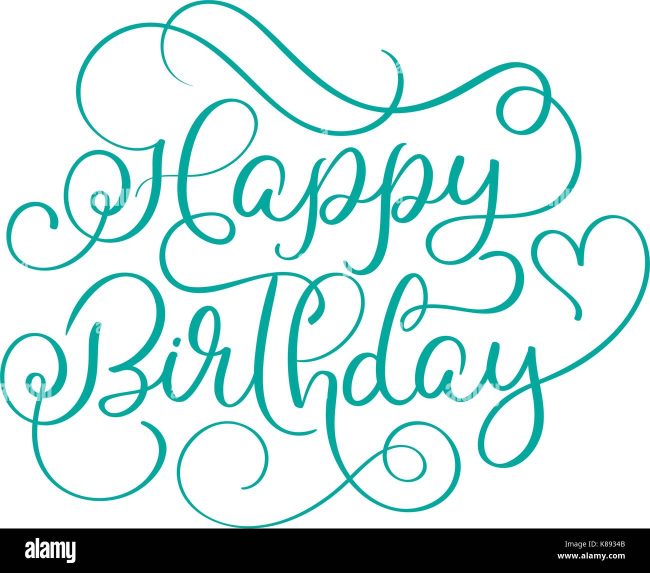 Happy birthday turquoise text on white background. Hand drawn ...
