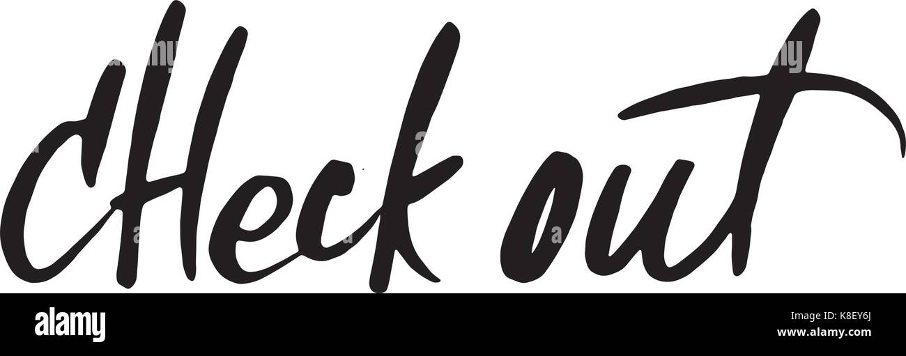Hand drawn phrase- Check out. Lettering design for posters, t-shirts ...