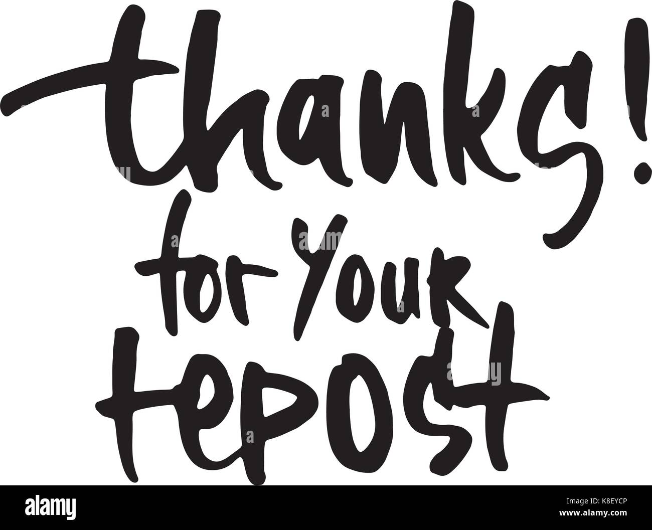 Hand drawn phrase-Thanks for your repost. Lettering design for posters ...