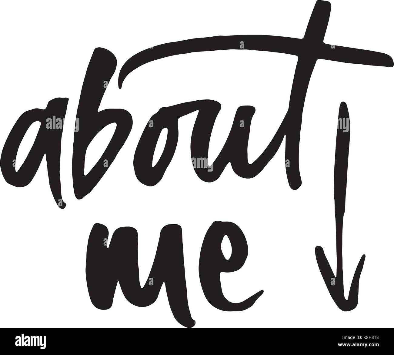 Hand drawn word -About me . Lettering design for posters, t-shirts ...