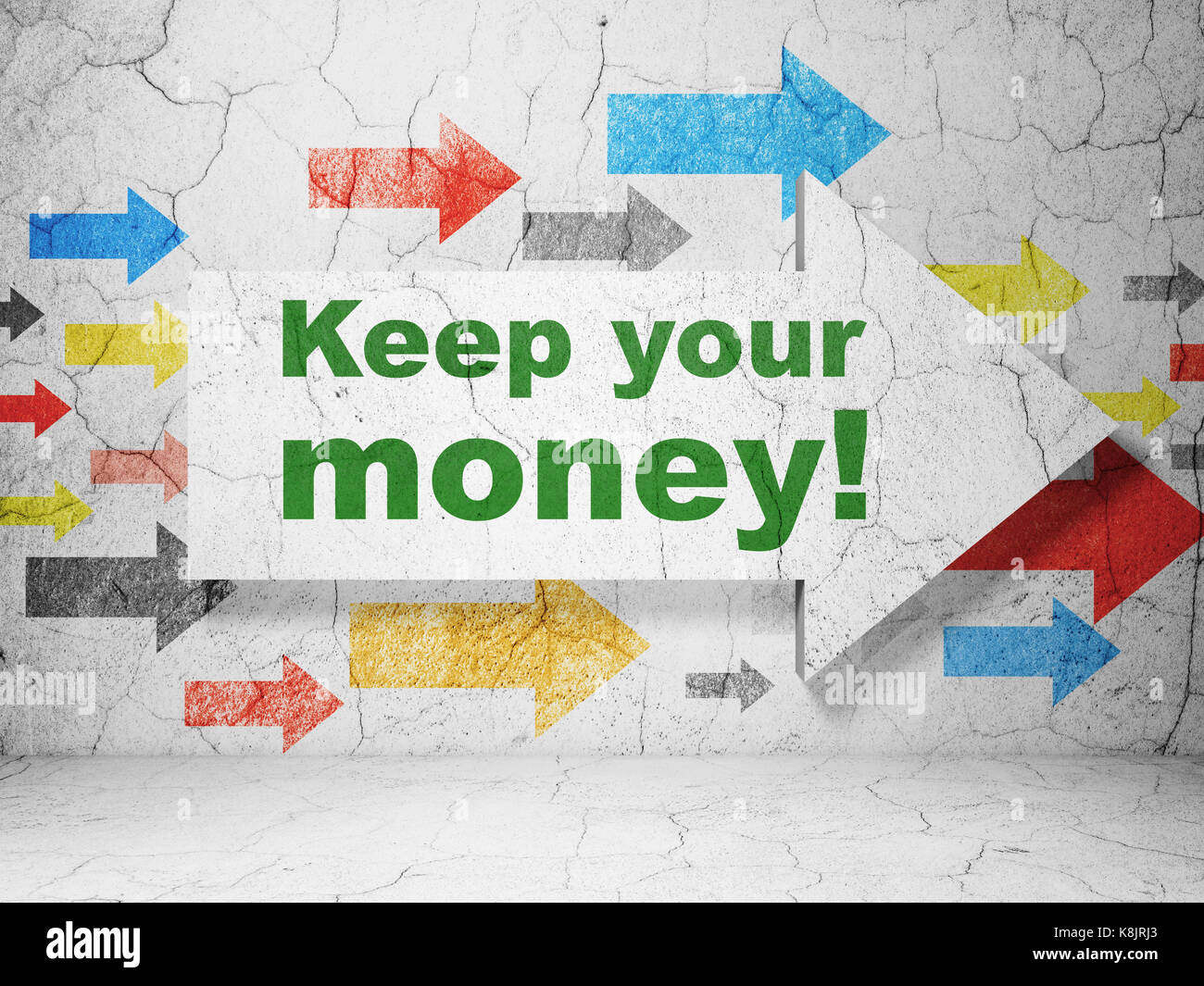 Business concept: arrow with Keep Your Money! on grunge wall background ...