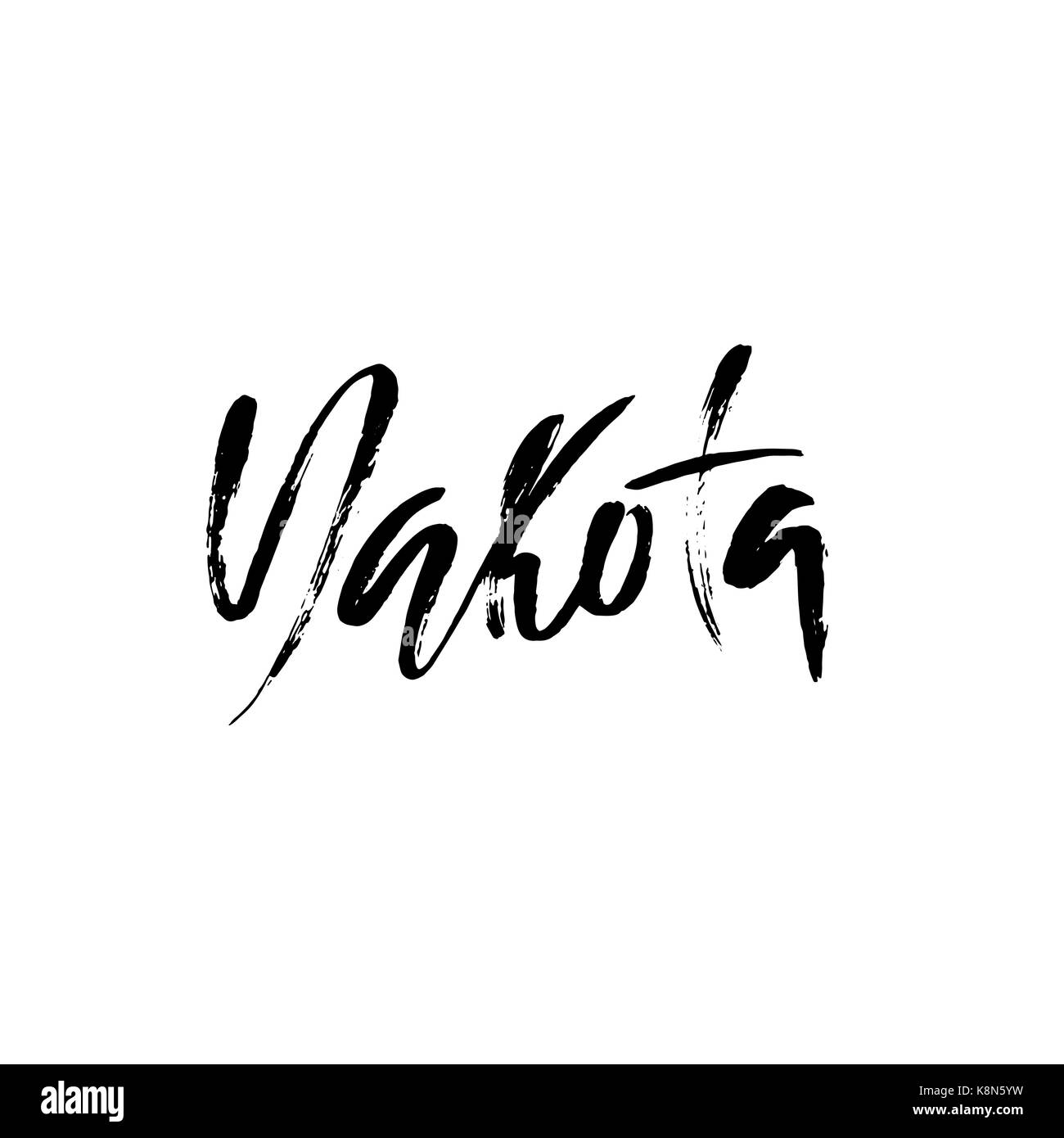 Dakota. Modern dry brush lettering. Retro typography print. Vector ...