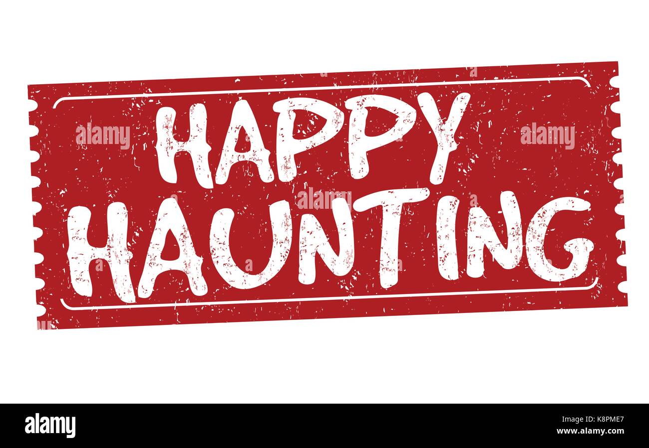 Happy haunting grunge rubber stamp on white background, vector ...