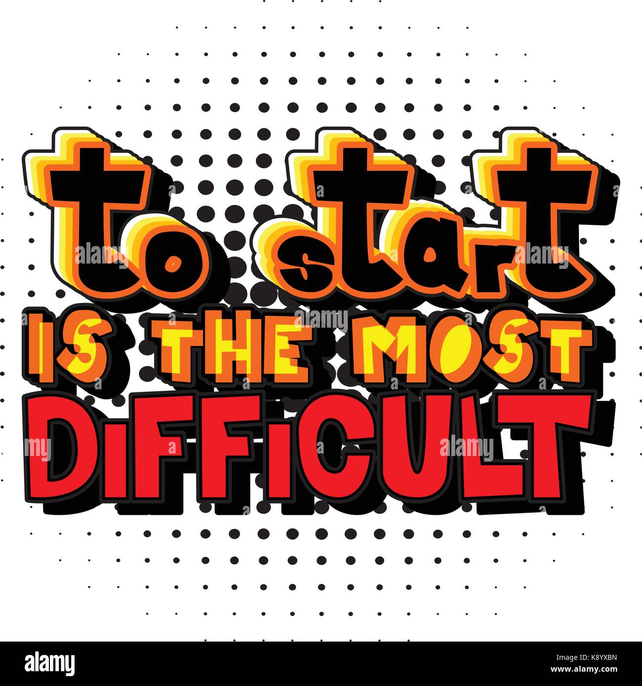 To Start is the Most Difficult. Vector illustrated comic book style ...