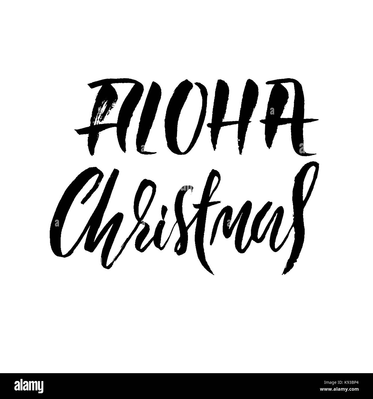 Hand drawn phrase Aloha Christmas. Modern dry brush lettering design ...