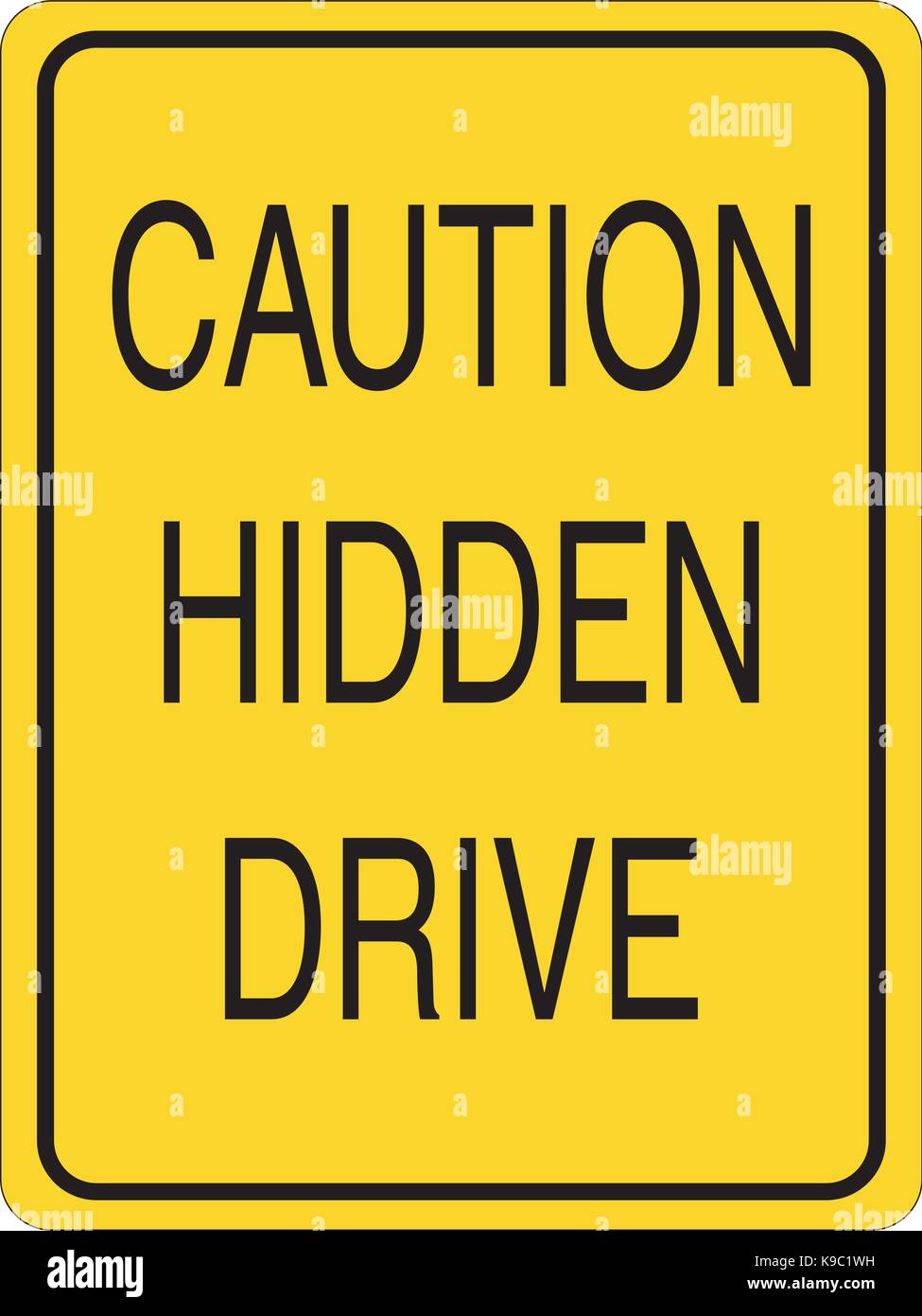 Caution hidden drive warning sign Stock Vector Image & Art - Alamy