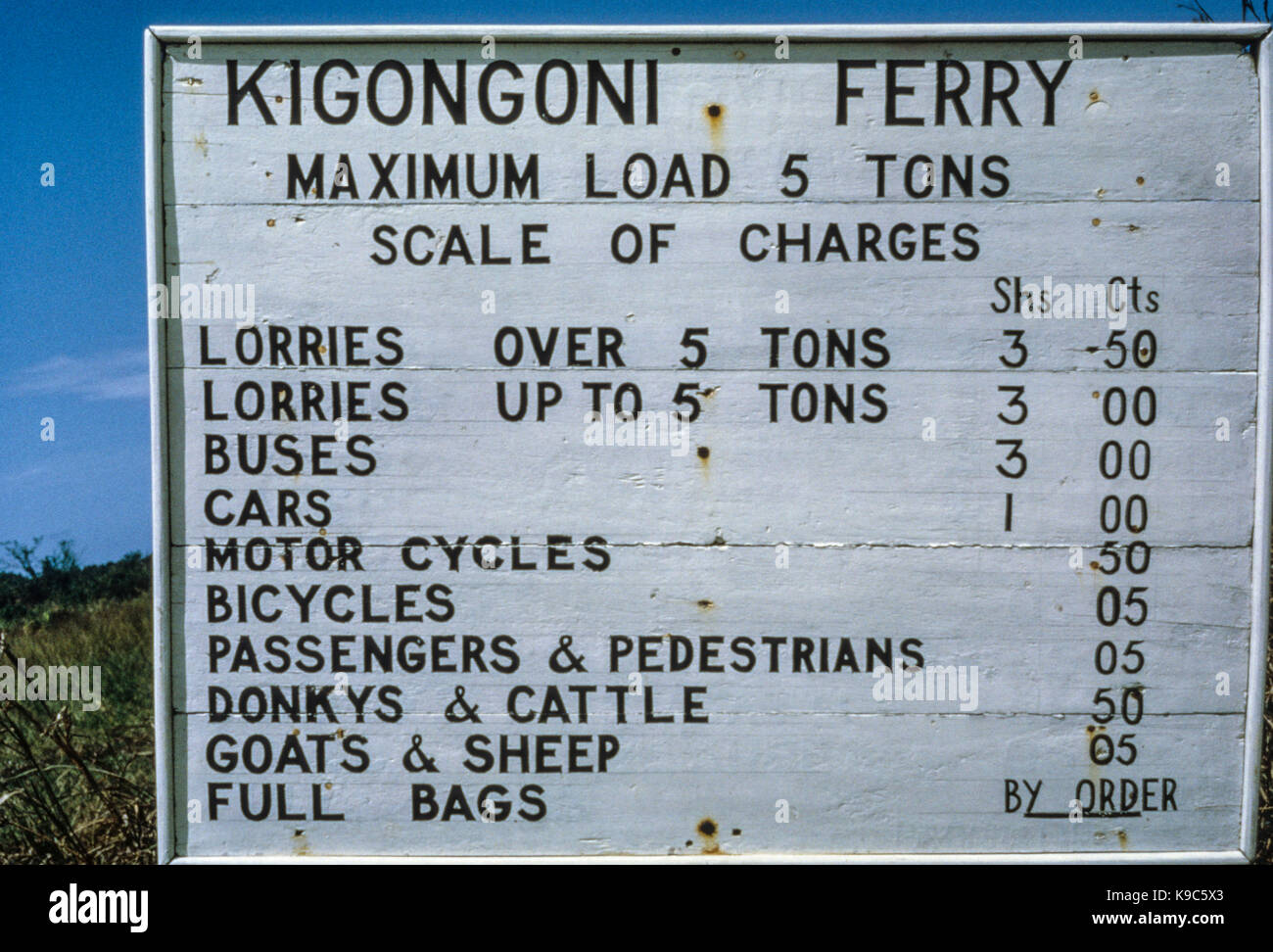 Kigongoni, Tanzania. Sign Posting Ferry Charges. Maximum Load 5 Tons ...