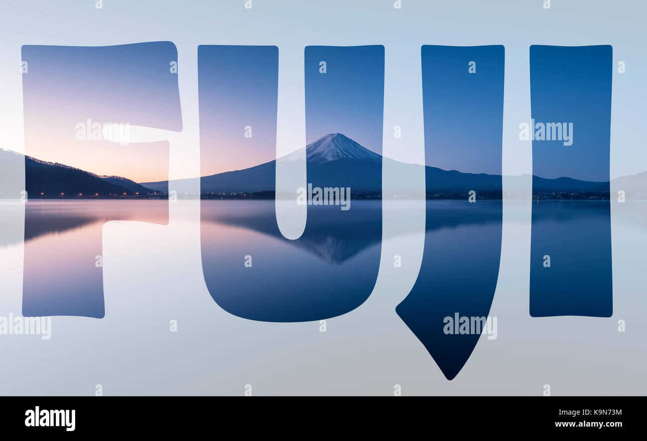 word FUJI transparent over mountain Fuji at dawn with peaceful lake ...